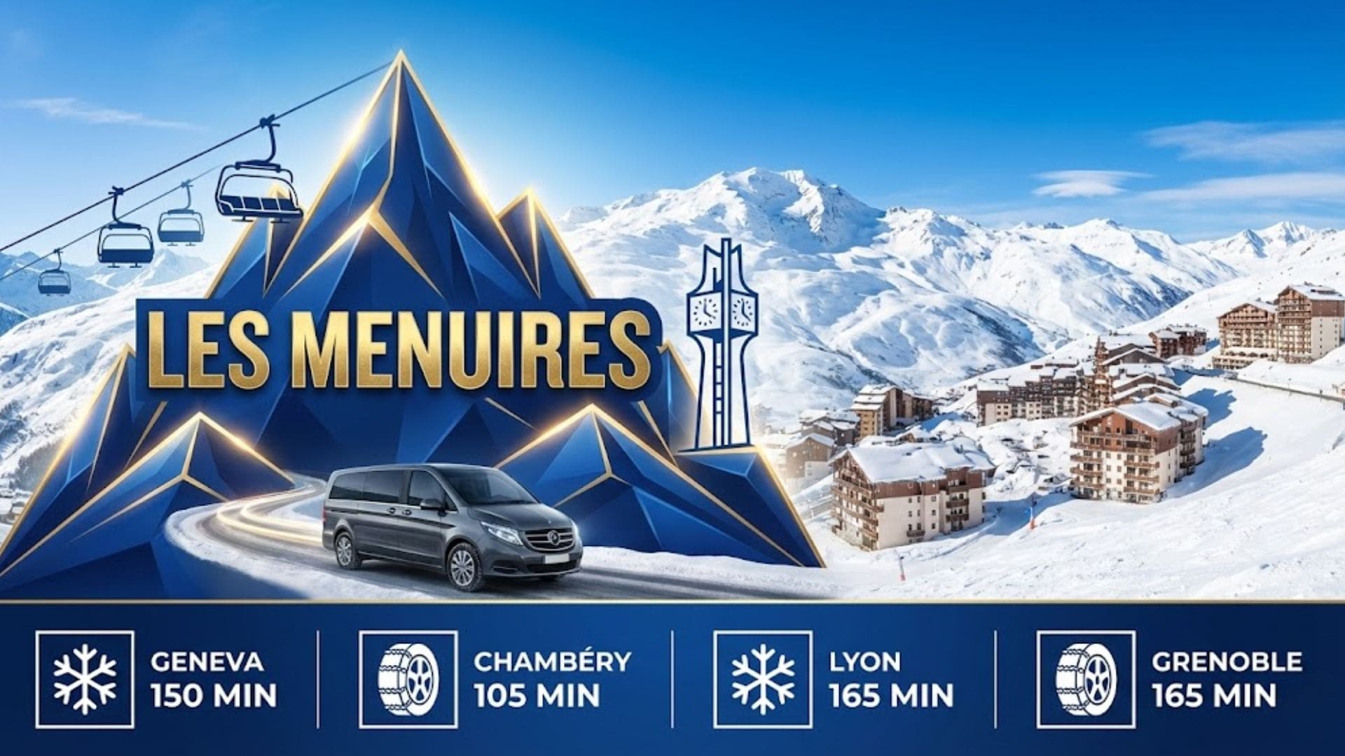 How to Reach Les Menuires | Airport Transfers & Moûtiers Rail ...