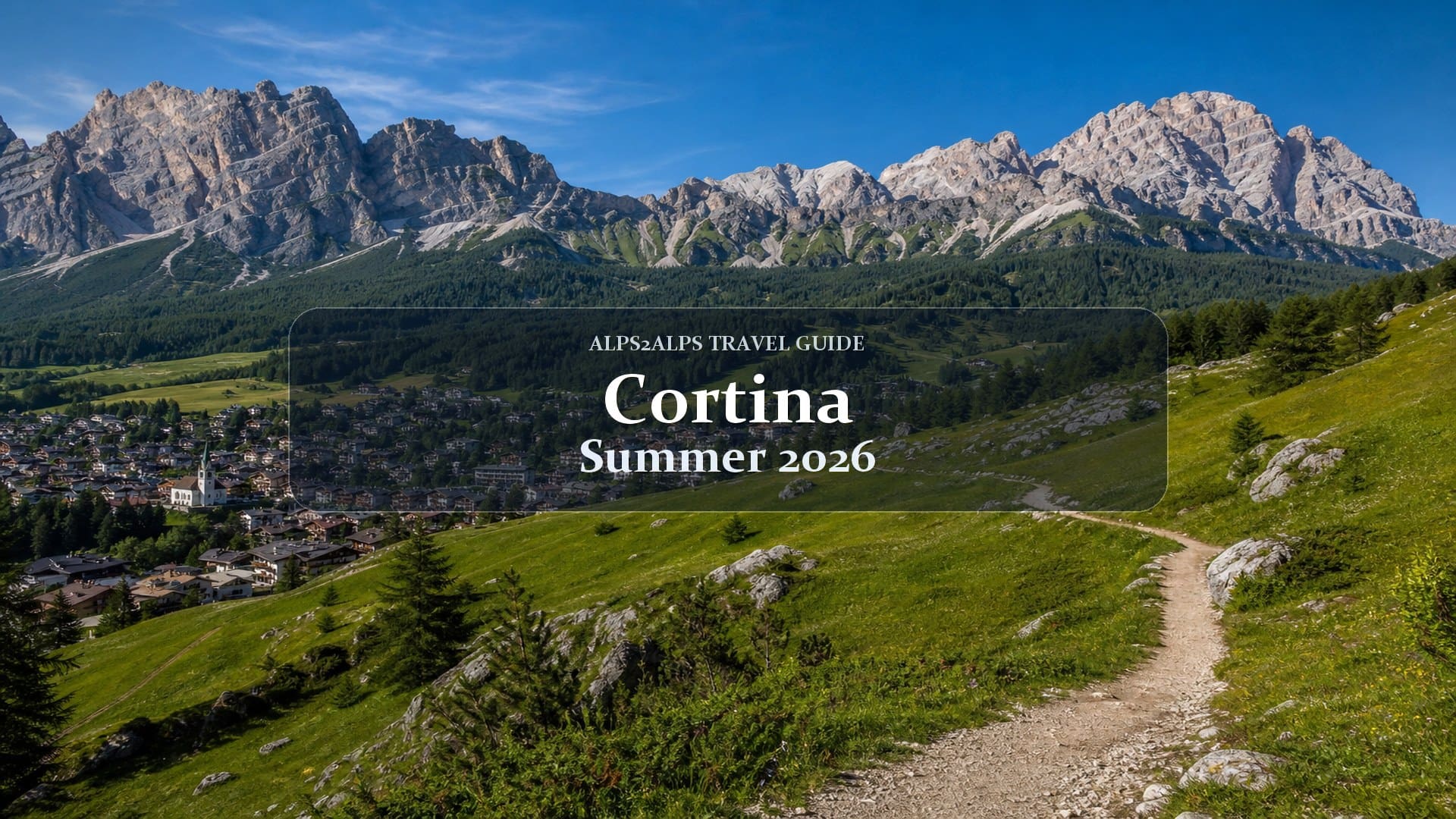 Exploring Cortina d'Ampezzo in Summer 2026: A Post-Olympic Travel Guid